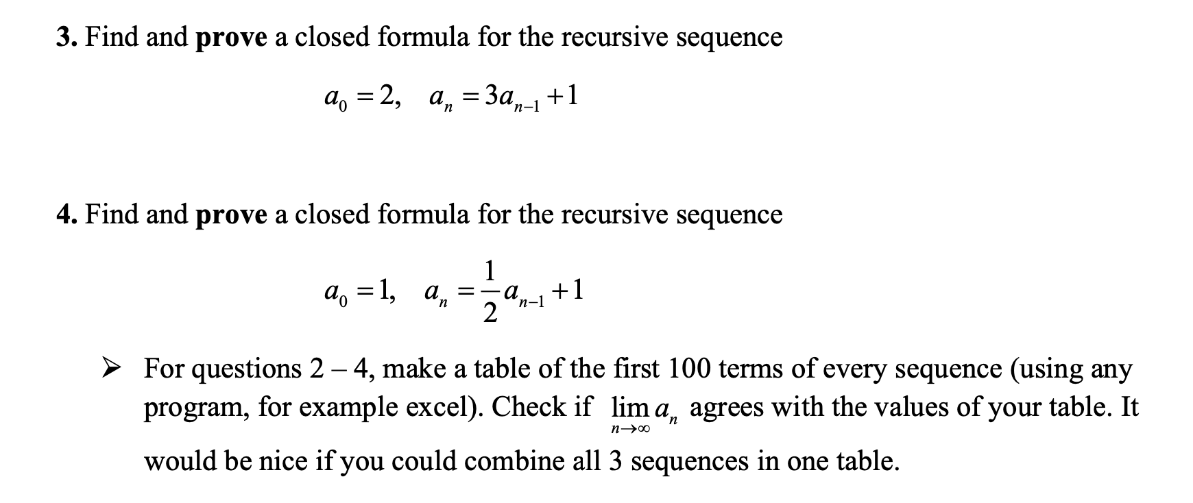 Solved 3. Find and prove a closed formula for the recursive | Chegg.com