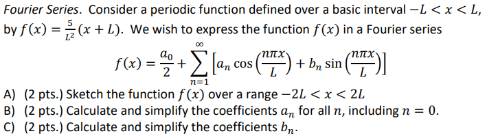 Solved L2 Fourier Series. Consider a periodic function | Chegg.com