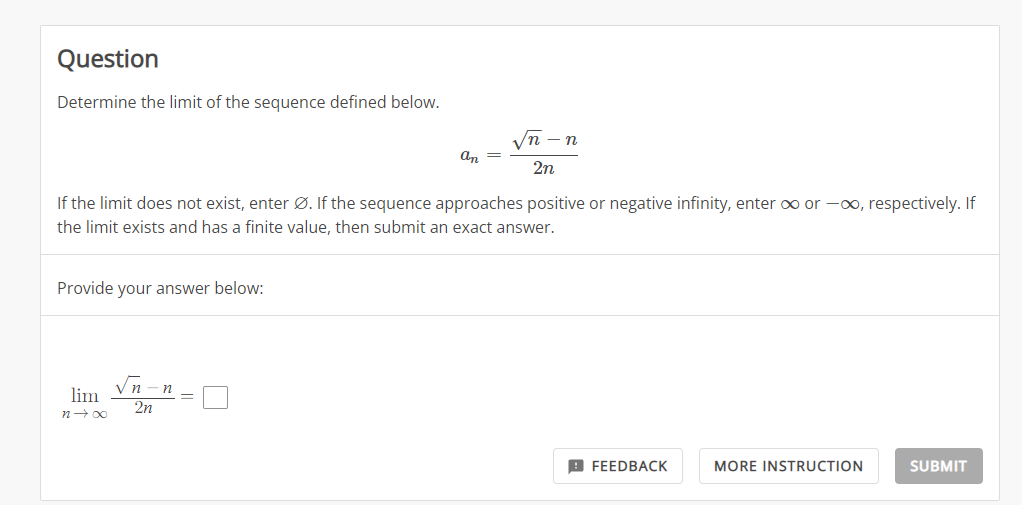 Solved Question Determine the limit of the sequence defined | Chegg.com