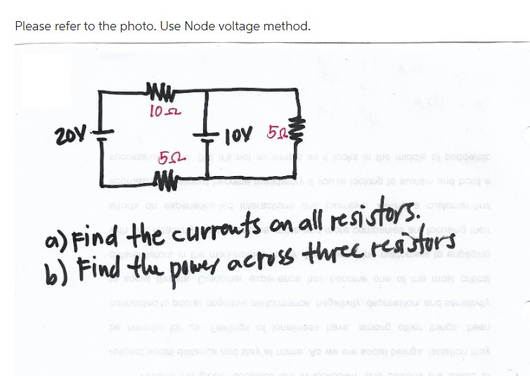 Solved Please refer to the photo. Use Node voltage method. | Chegg.com