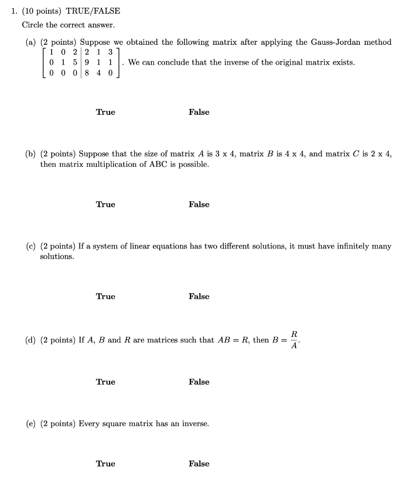 Solved 1. (10 points) TRUE/FALSE Circle the correct answer. | Chegg.com