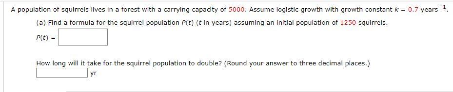 Solved A population of squirrels lives in a forest with a | Chegg.com