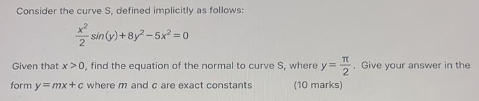 Solved Consider the curve S, defined implicitly as follows: | Chegg.com