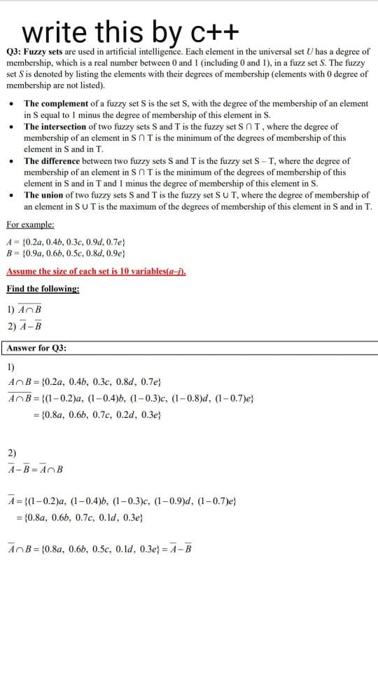 Solved write this by c++ Q3: Fuzzy sets are used in | Chegg.com