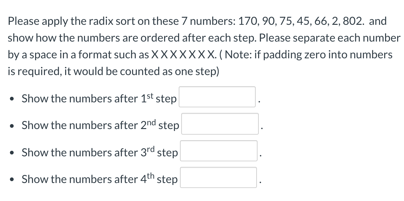 Solved Please Apply The Radix Sort On These 7 Numbers 170 