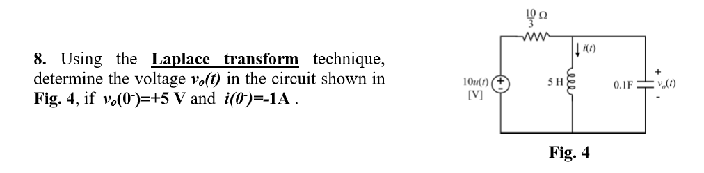 Solved lill) 8. Using the Laplace transform technique, | Chegg.com