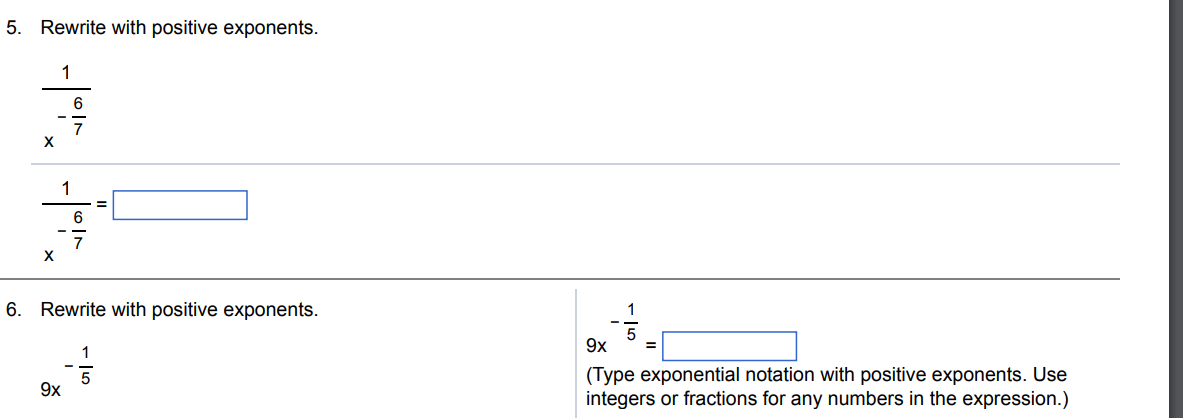Solved 5. Rewrite with positive exponents. x−761=x−761 6. | Chegg.com