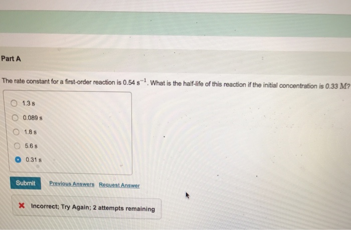 Solved Part A The rate constant for a first-order reaction | Chegg.com