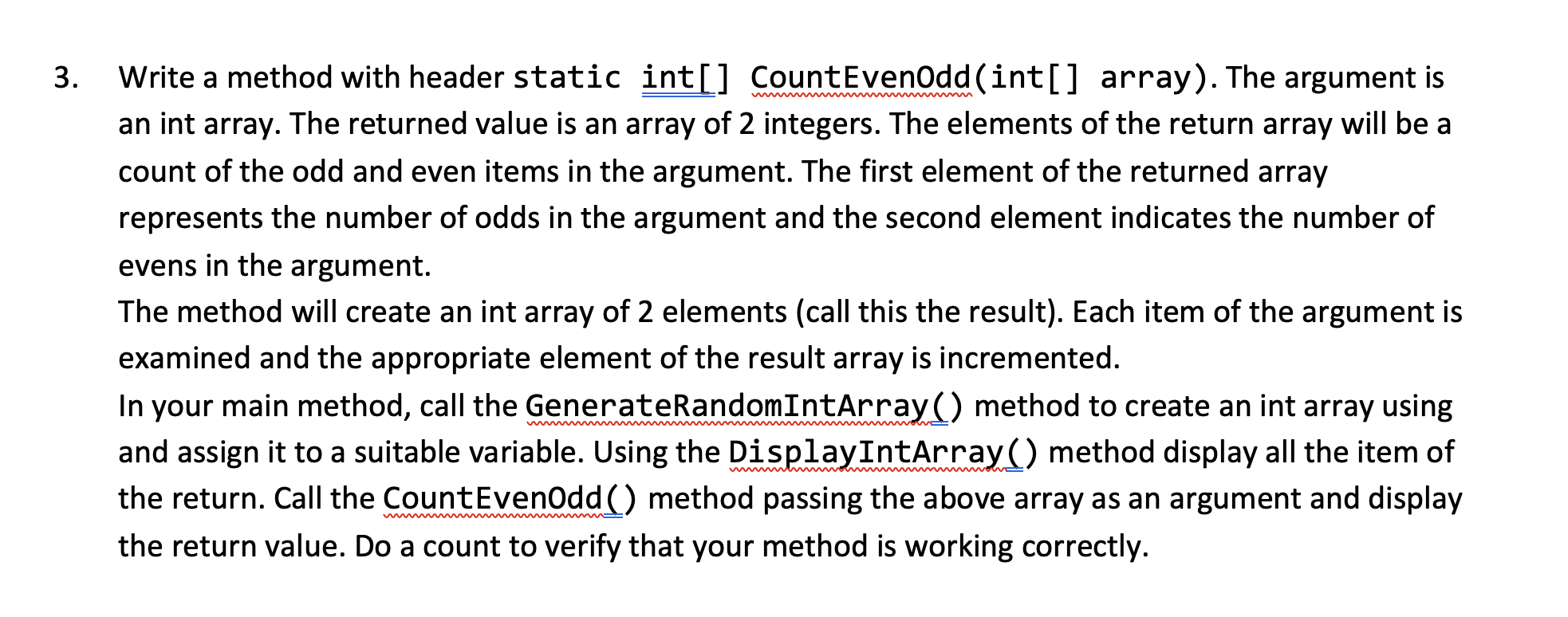 Solved Write a method with header static int [] | Chegg.com