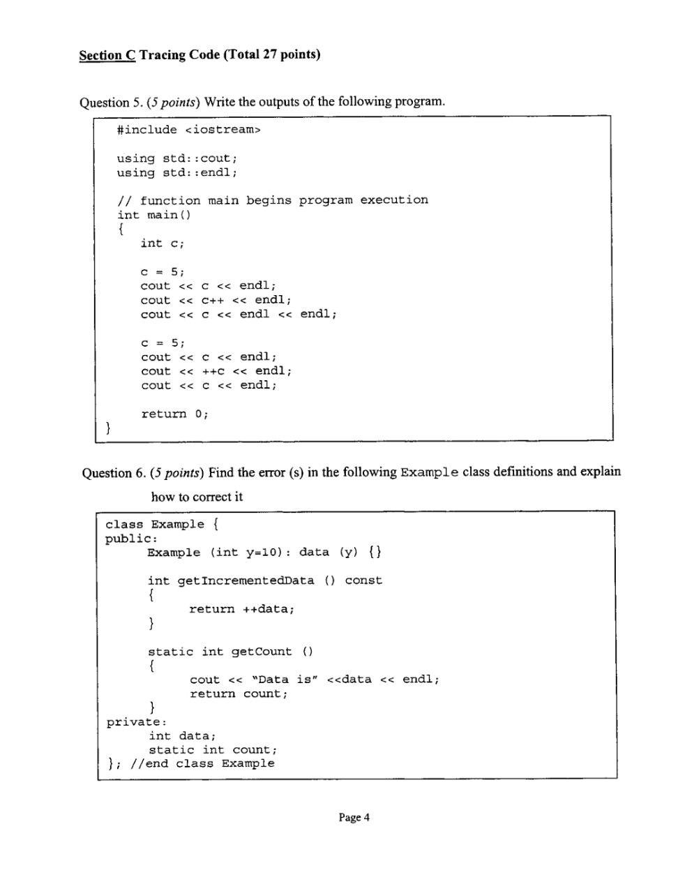 Solved Question 5.( 5 points) Write the outputs of the | Chegg.com Solved Question 5.( 5 points) Write the outputs of the | Chegg.com