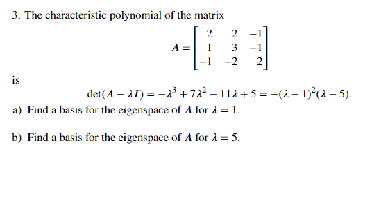 Solved 3. The characteristic polynomial of the matrix | Chegg.com