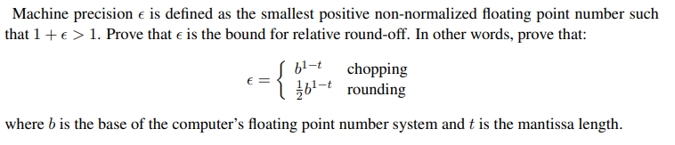 Solved Machine precision εlon is ﻿defined as ﻿the smallest | Chegg.com