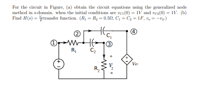 Solved For the circuit in Figure, (a) obtain the circuit | Chegg.com