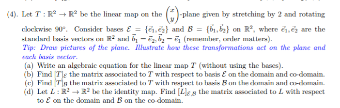 Solved (*)-plane given by stretching by 2 and rotating (4). | Chegg.com