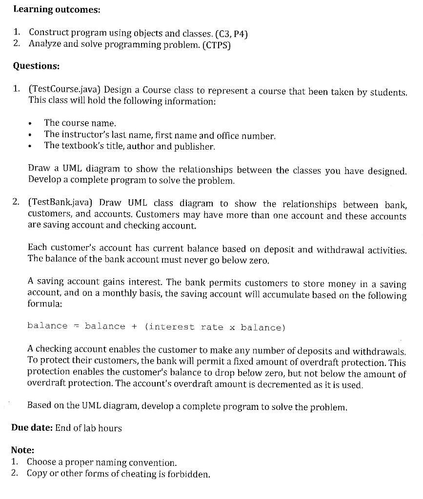 Solved Learning outcomes: 1. Construct program using objects | Chegg.com