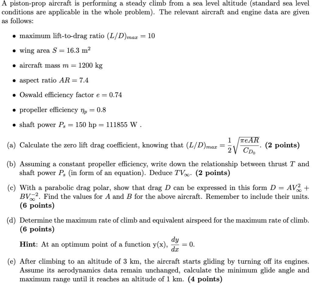 A piston-prop aircraft is performing a steady climb | Chegg.com