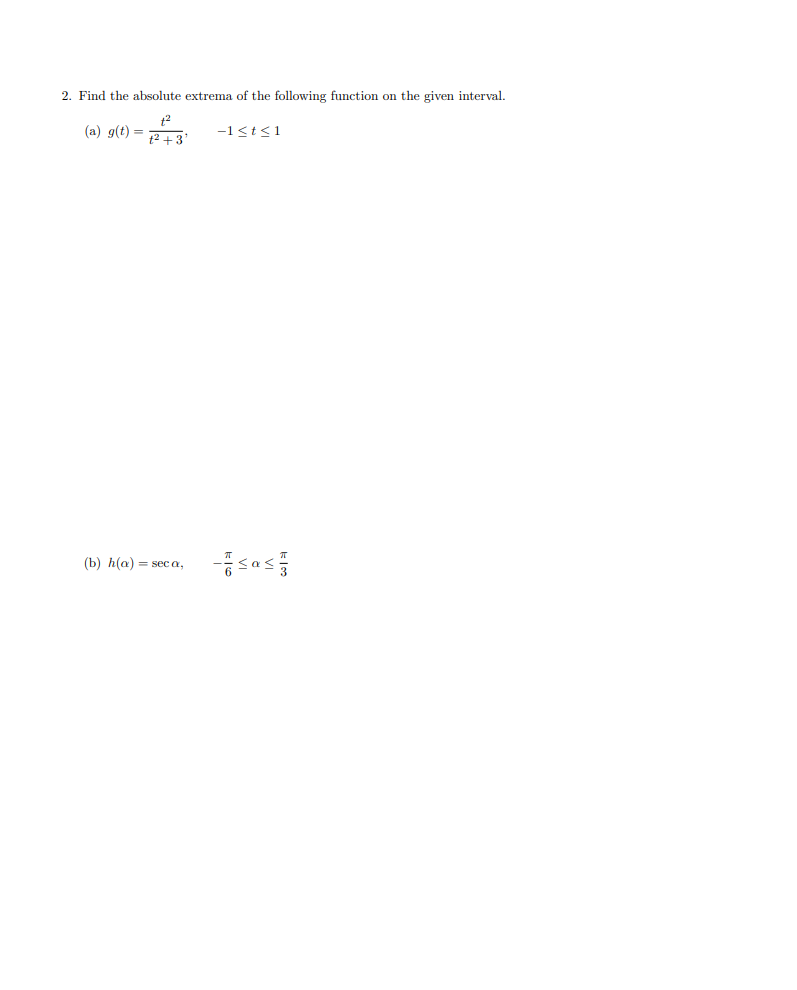 Solved 2. Find the absolute extrema of the following | Chegg.com
