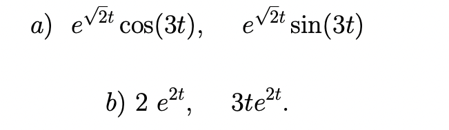 Solved Find second order ODEs with constant coefficients | Chegg.com