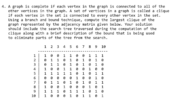 4. A graph is complete if each vertex in the graph is | Chegg.com