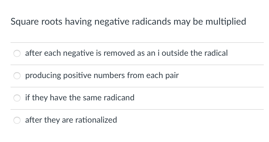 Solved Square roots having negative radicands may be | Chegg.com