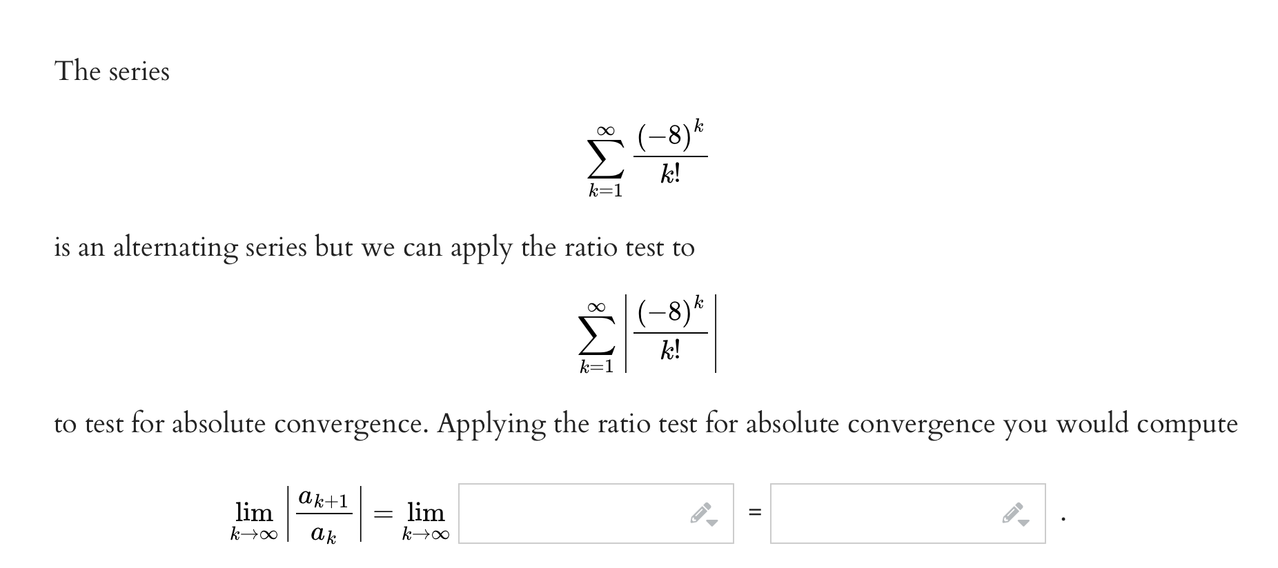 Solved The series k! k=1 is an alternating series but we can | Chegg.com