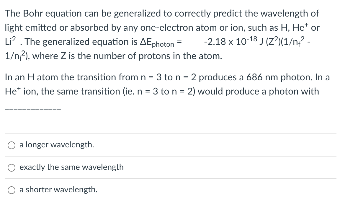 Solved The Bohr equation can be generalized to correctly | Chegg.com