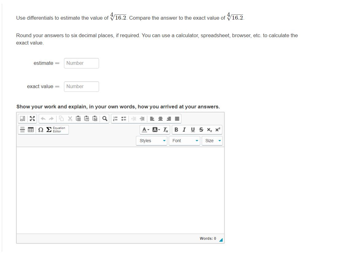 Solved Use differentials to estimate the value of 16.2. | Chegg.com