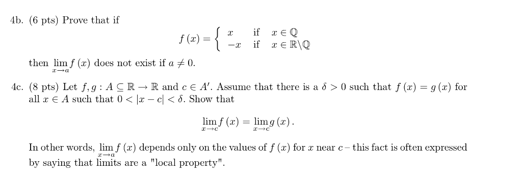 Solved 4b. (6 pts) Prove that if - { if х€Q if f (x) then | Chegg.com Solved 4b. (6 pts) Prove that if - { if х€Q if f (x) then | Chegg.com