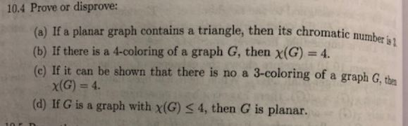 Solved 10.4 Prove or disprove: (a) If a planar graph | Chegg.com