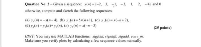 Solved -3· l, 2, -4) and O Question No. 2-Given a sequence: | Chegg.com