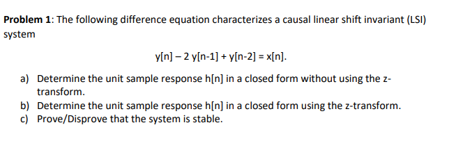 Solved Problem 1: The following difference equation | Chegg.com