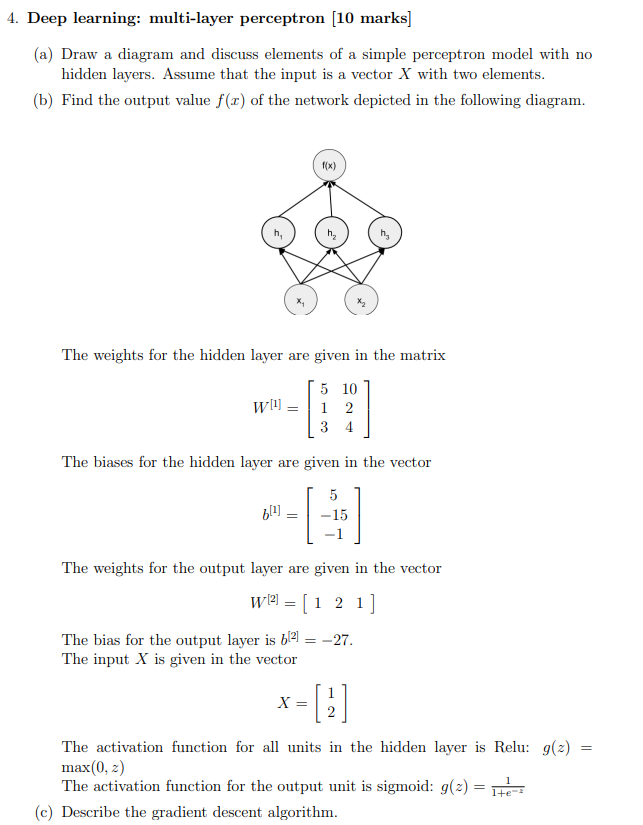 4. Deep learning: multi-layer perceptron [10 marks] | Chegg.com