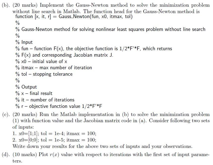 Solved 3. (70 marks) (Gauss-Newton Method) Solve the | Chegg.com