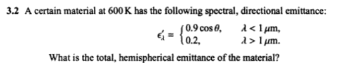 Solved A certain material at 600 K has the following | Chegg.com