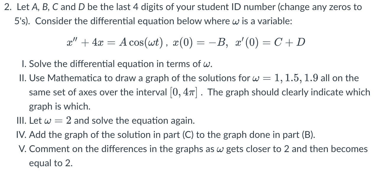 Solved 2. Let A, B, C and D be the last 4 digits of your | Chegg.com