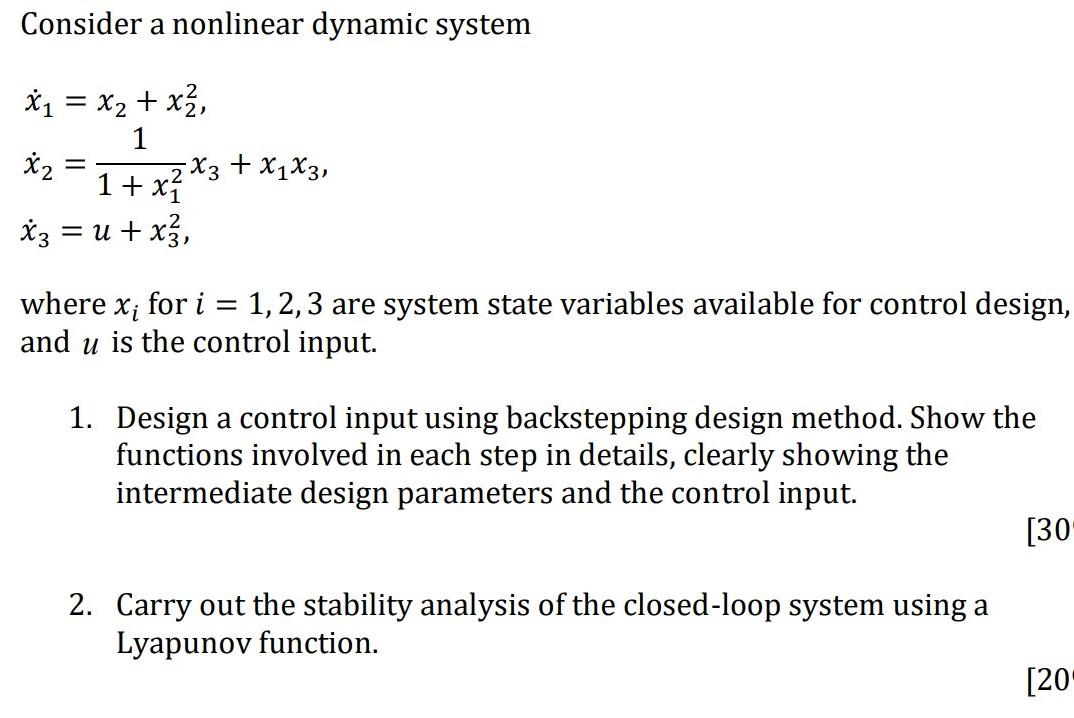 Solved Consider a nonlinear dynamic system *1 = x2 + xz, 1 | Chegg.com