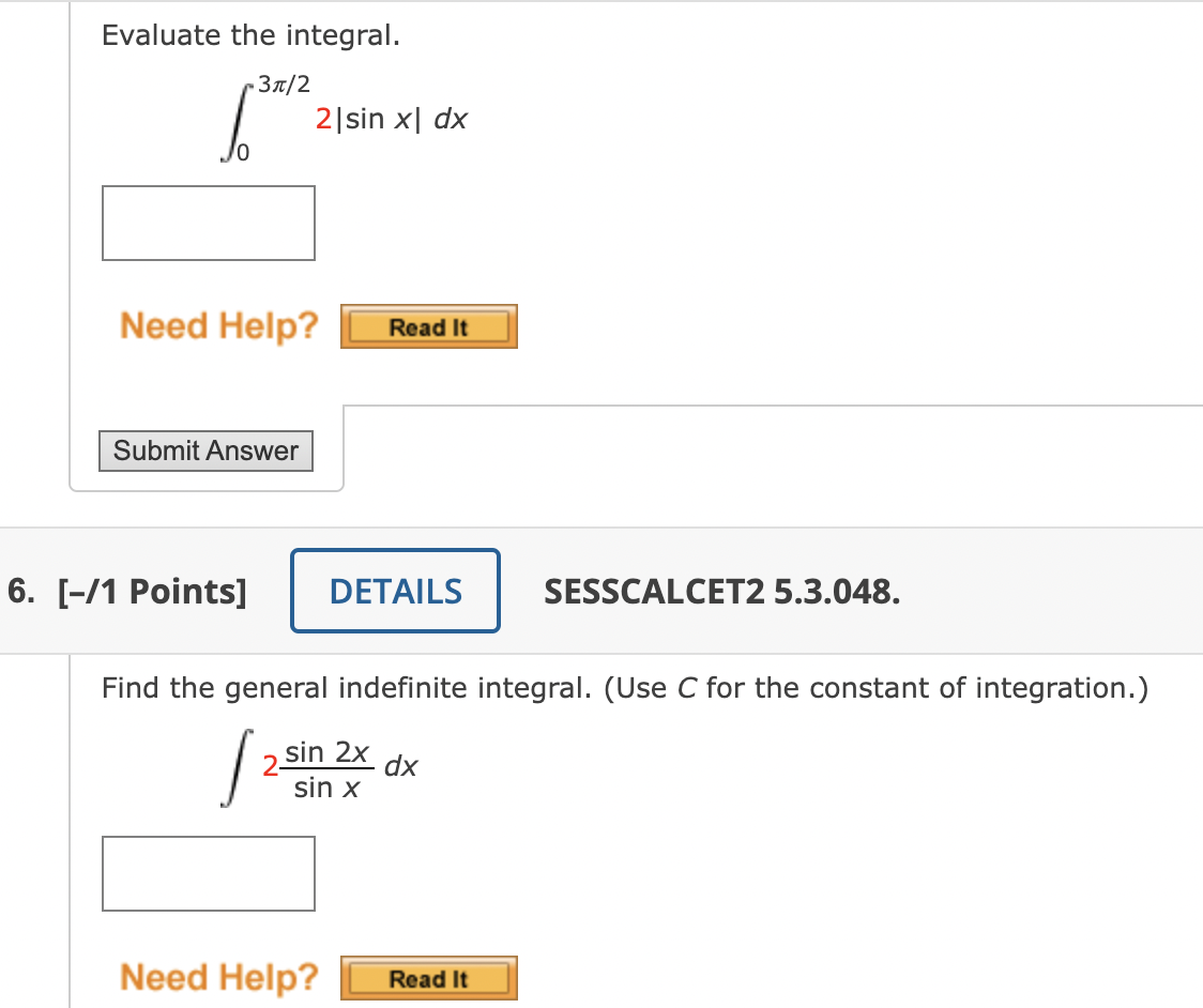 Solved Evaluate the integral. ∫03π/22∣sinx∣dx −/1 Points] | Chegg.com