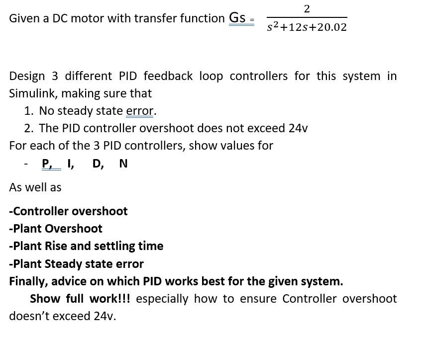 Solved 2 Given a DC motor with transfer function Gs | Chegg.com
