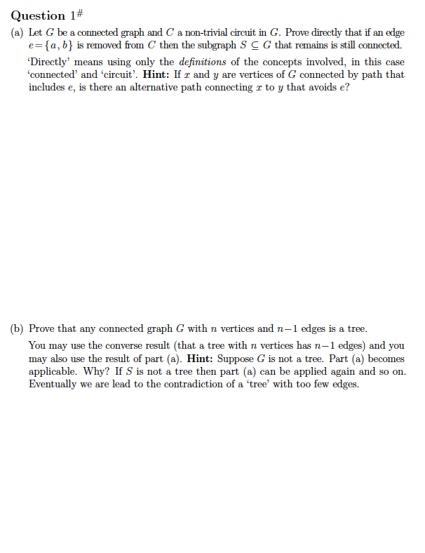 Solved Question 1# (a) Let G be a connected graph and C a | Chegg.com