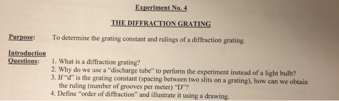 Solved Experiment No 4 The Diffraction Gratİng Purpose To