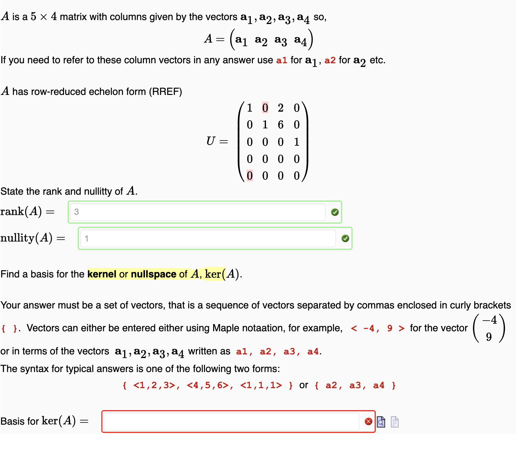 Solved A is a 5×4 matrix with columns given by the vectors | Chegg.com