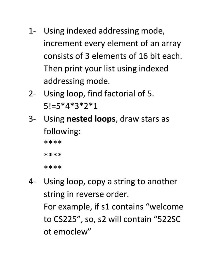 Solved 1- Using indexed addressing mode, increment every | Chegg.com