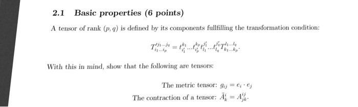 Solved 2.1 Basic properties (6 points A tensor of rank (p. ) | Chegg.com