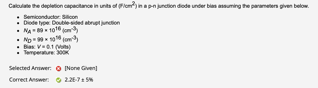 Solved Calculate the depletion capacitance in units of | Chegg.com
