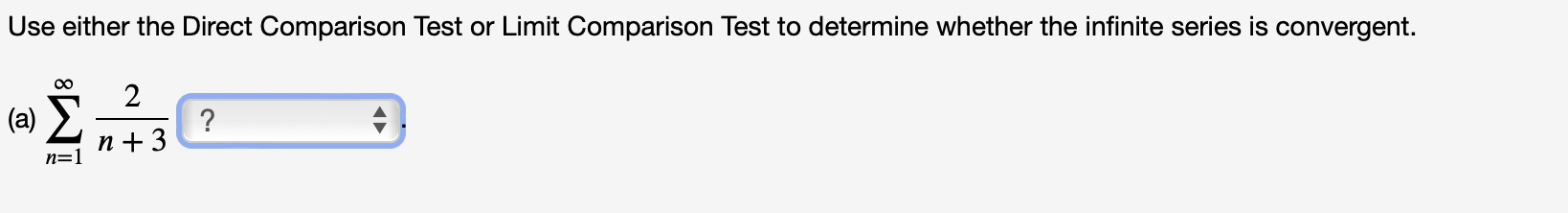 Solved Use either the Direct Comparison Test or Limit | Chegg.com
