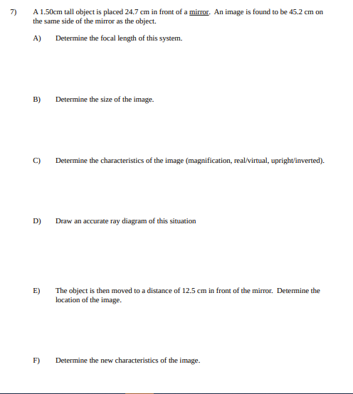 Solved 7) A 1.50cm tall object is placed 24.7 cm in front of | Chegg.com