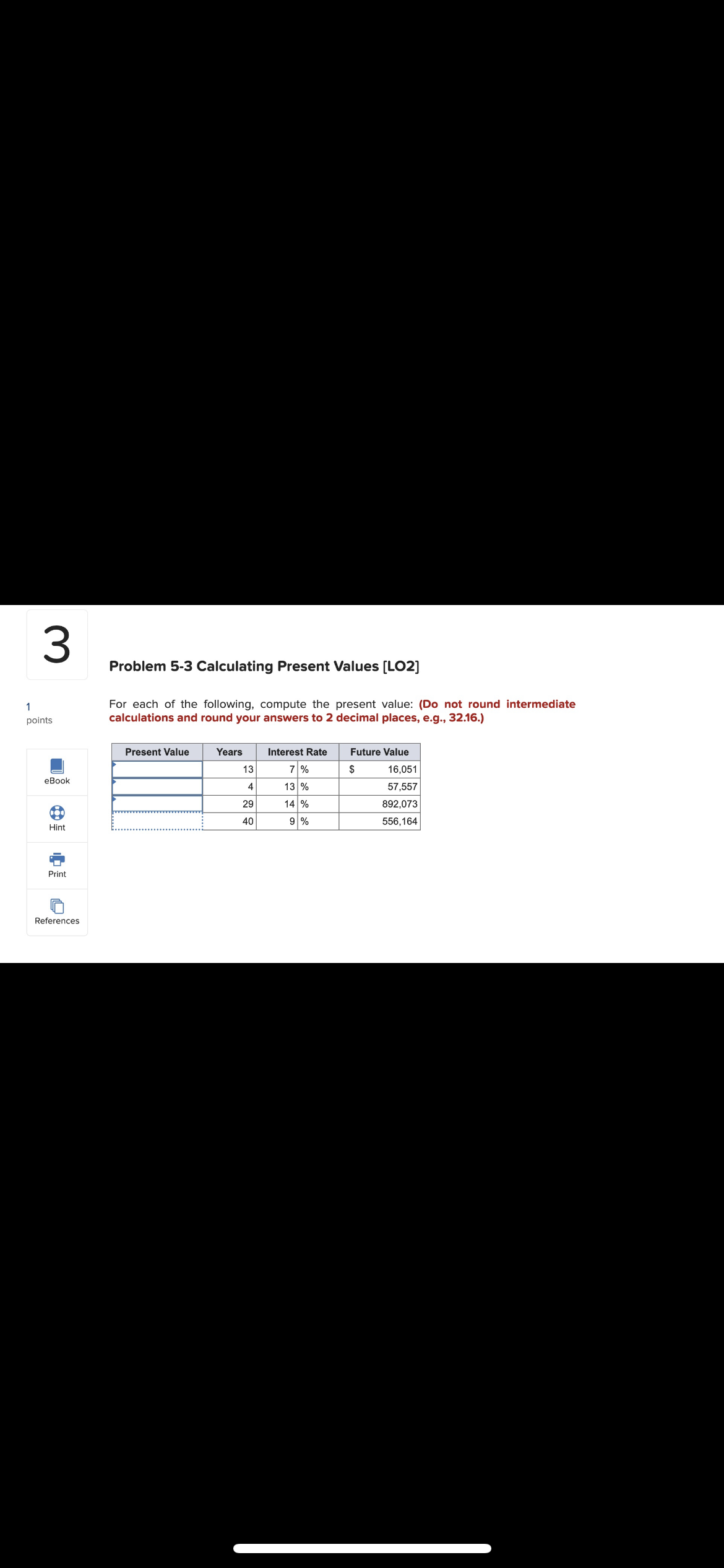 Problem 5-3 Calculating Present Values [LO2] For each | Chegg.com