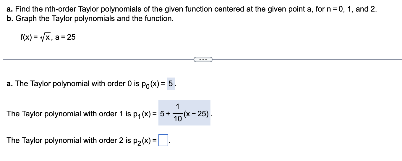 Solved a. Find the nth-order Taylor polynomials of the given | Chegg.com