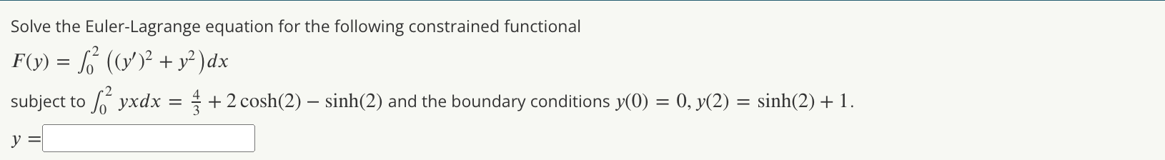Solved Solve The Euler Lagrange Equation For The Following 9426