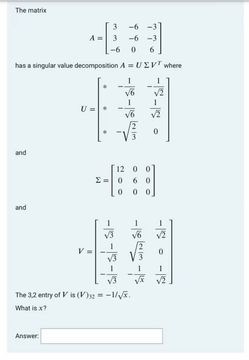 Solved The matrix 3 3 A = -6 -3 -6 06 has a singular value | Chegg.com